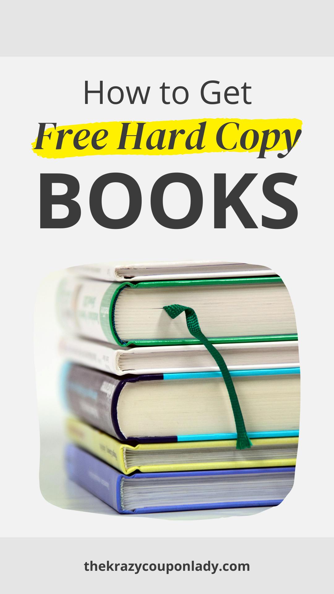10+ Ways to Get Free Books by Mail & Online - The Krazy Coupon Lady
