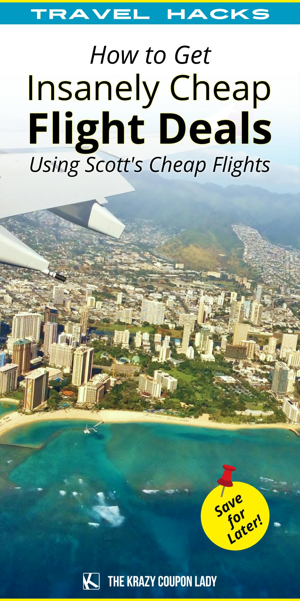 10 Reasons to Use Scott's Cheap Flights - The Krazy Coupon Lady