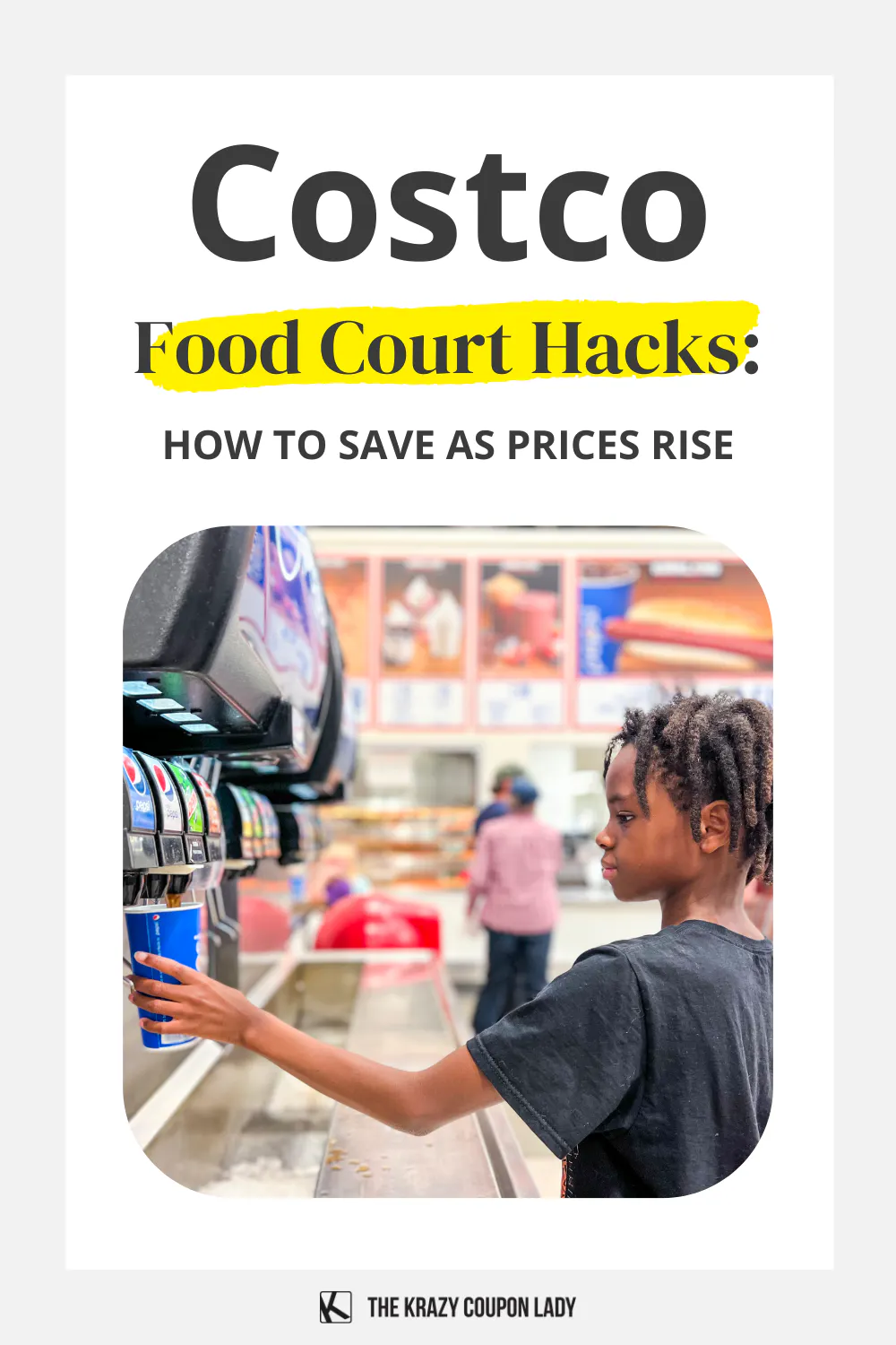 Costco Food Court Menu 2022: Everything You'll Ever Need to Know - The ...